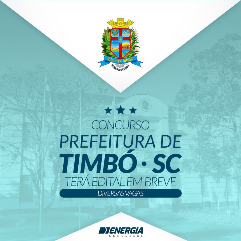 O Concurso Prefeitura De Timbó Sc Recebeu Autorização Para Ser