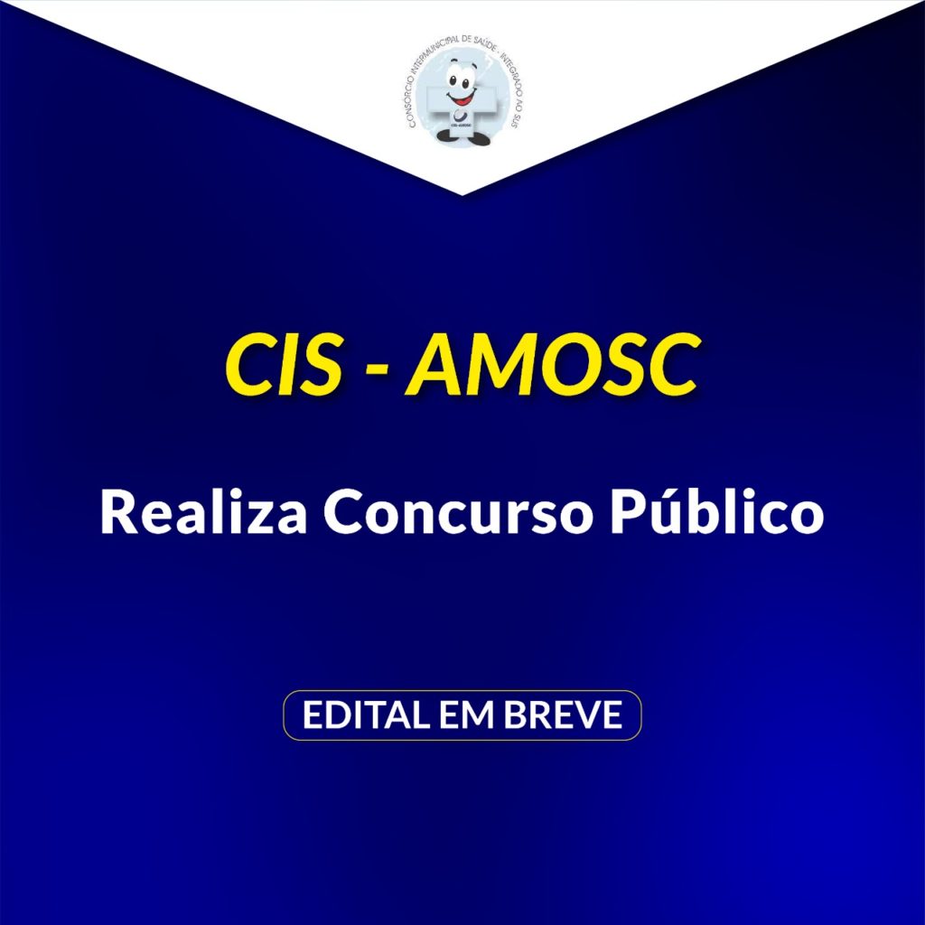 CIS-AMOSC realiza concurso público – Energia Concursos